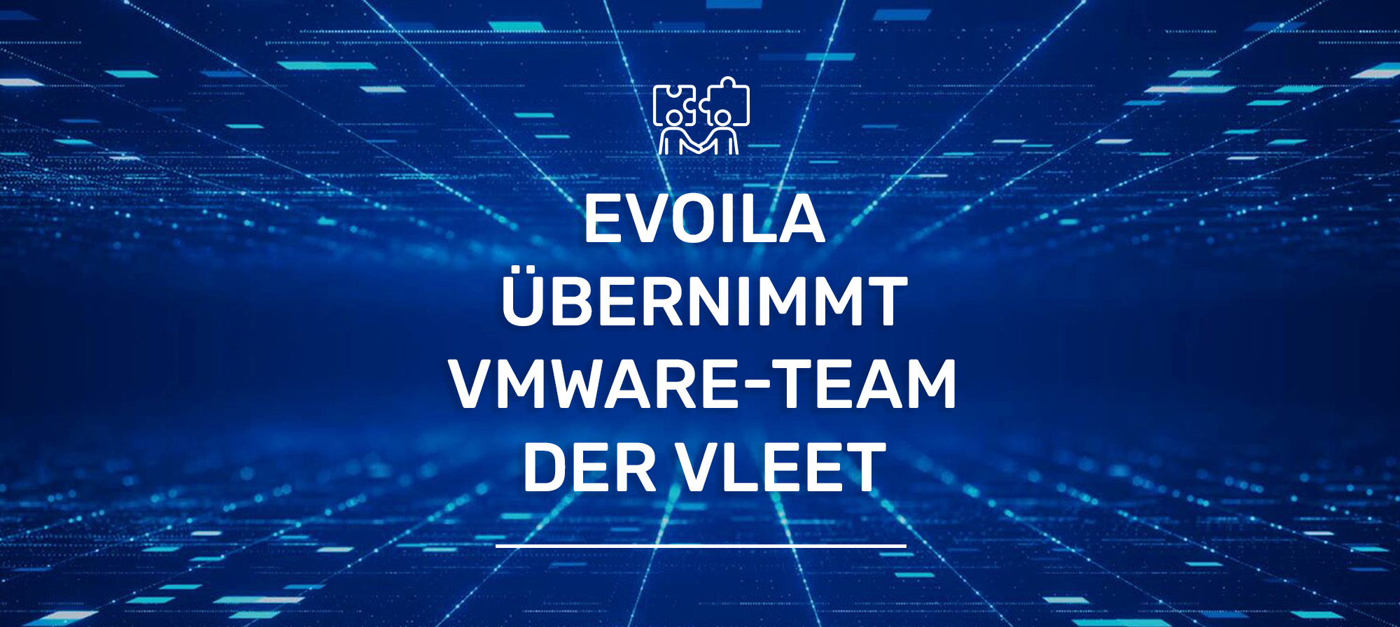 evoila übernimmt VMware-Team der vleet - evoila Schweiz