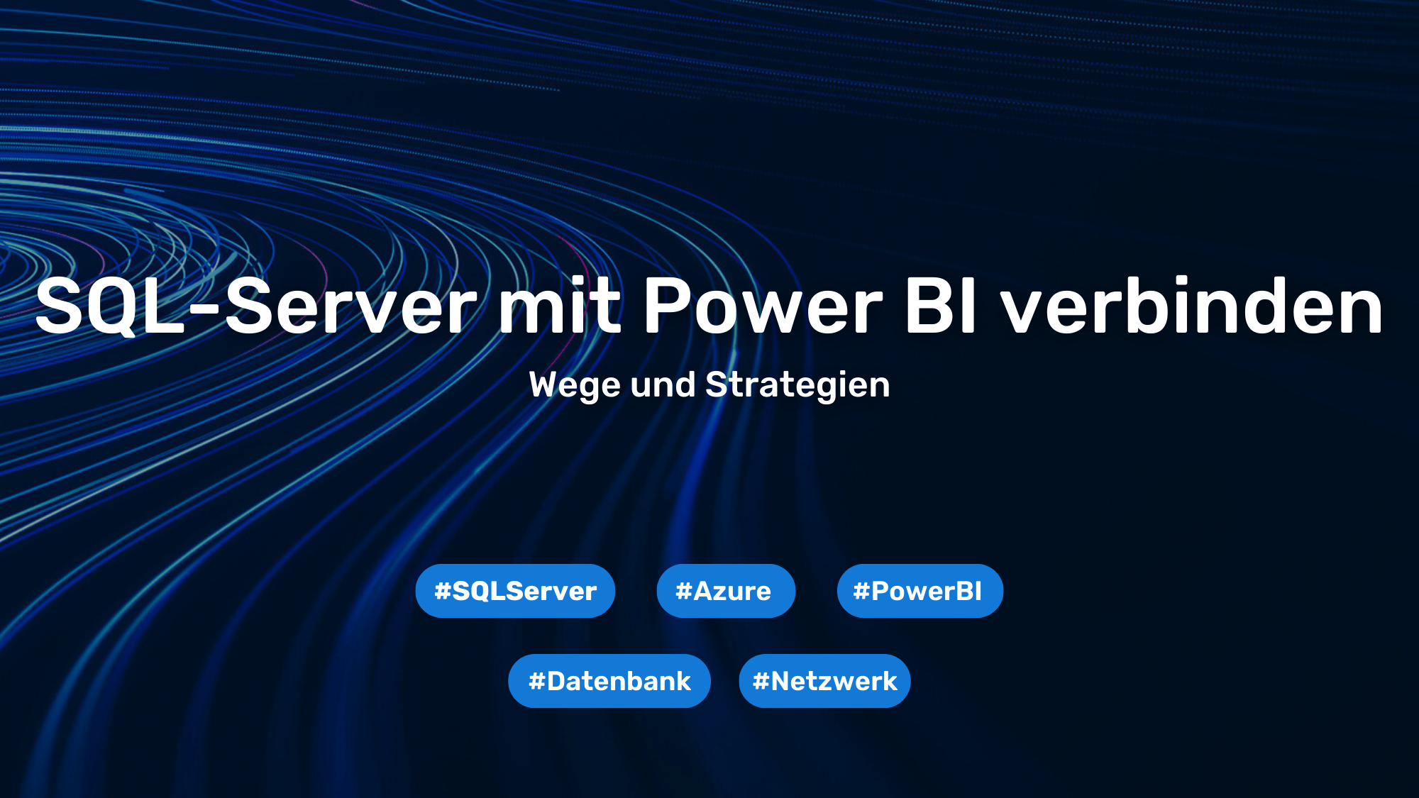 SQL-Server nahtlos mit Power BI verbinden - evoila GmbH