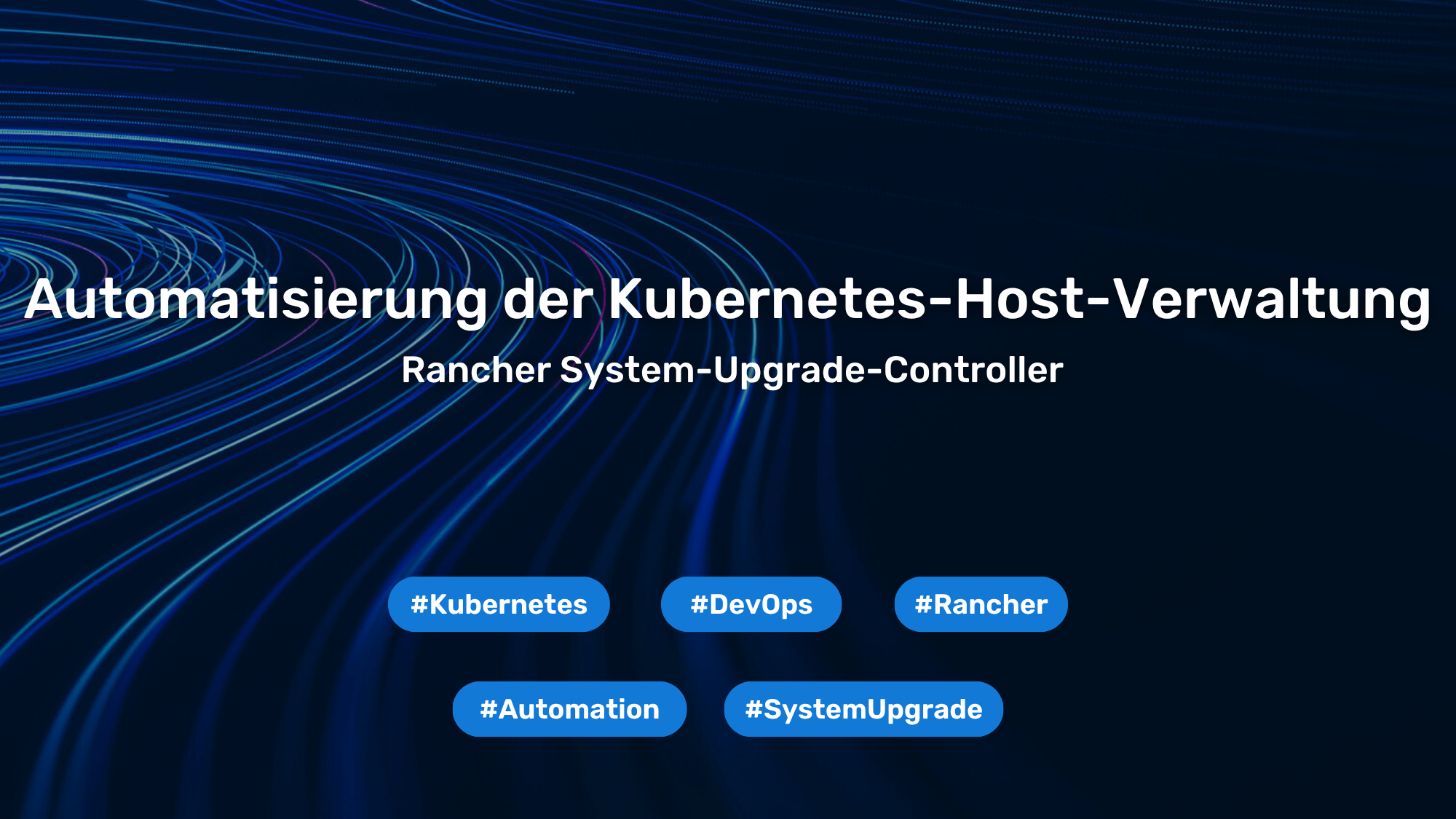 Automatisierung der Kubernetes-Host-Verwaltung mit Rancher System ...