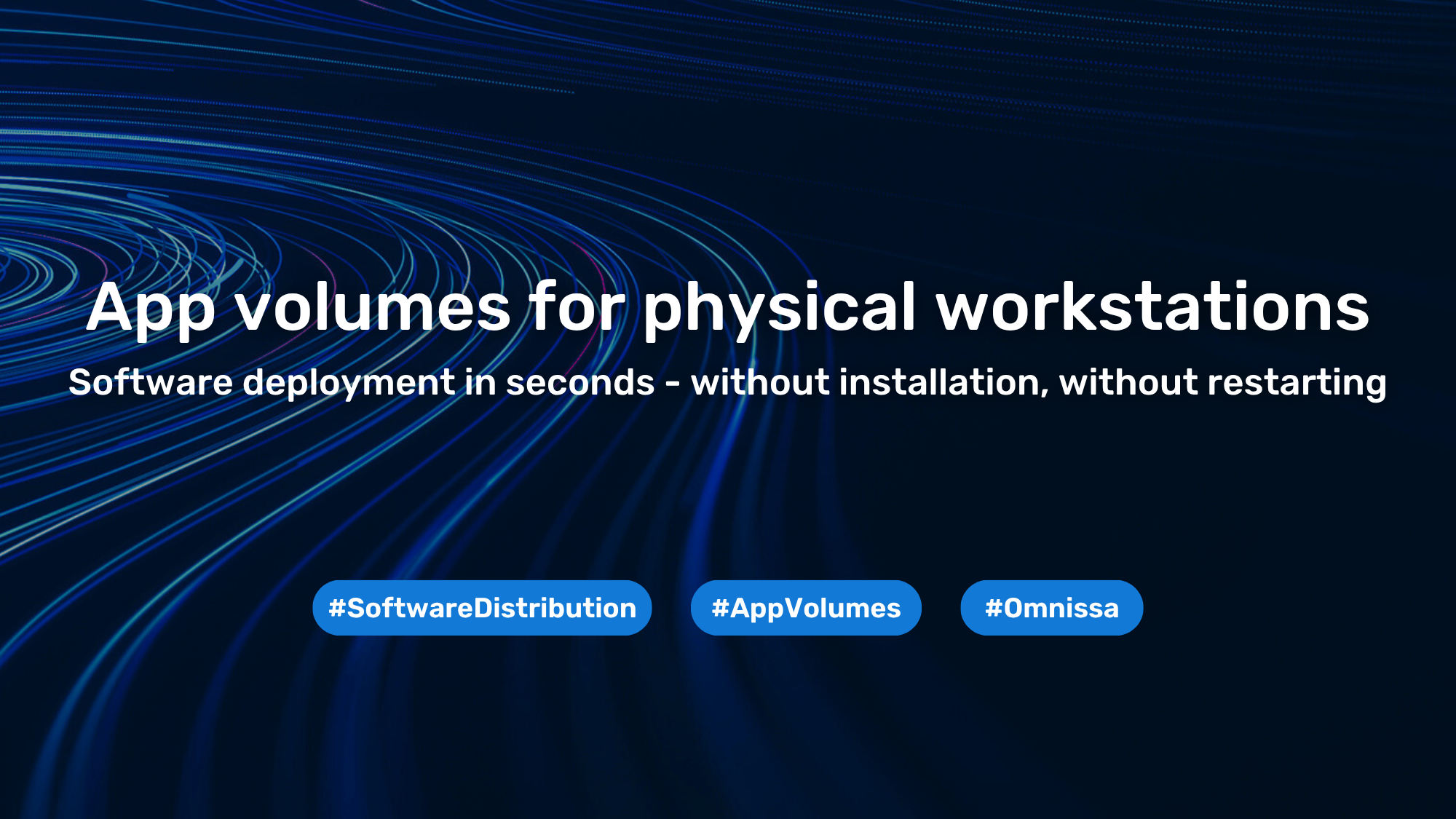 App Volumes for physical workstations - Standardization Done Right ...