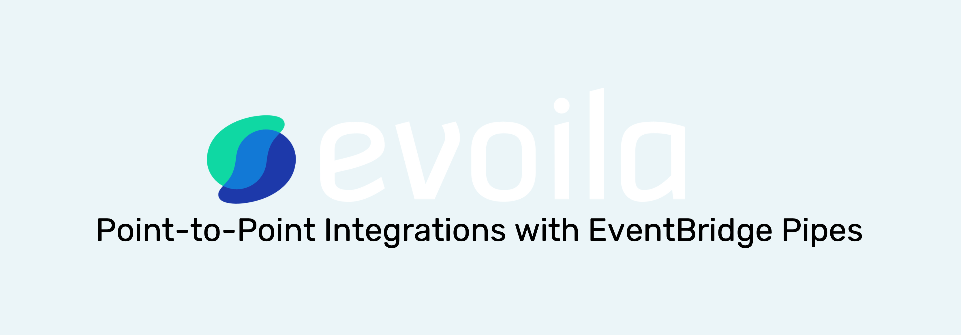 Point-to-Point Integrations with EventBridge Pipes - evoila GmbH Point-to-Point Integrations with EventBridge Pipes - evoila GmbH