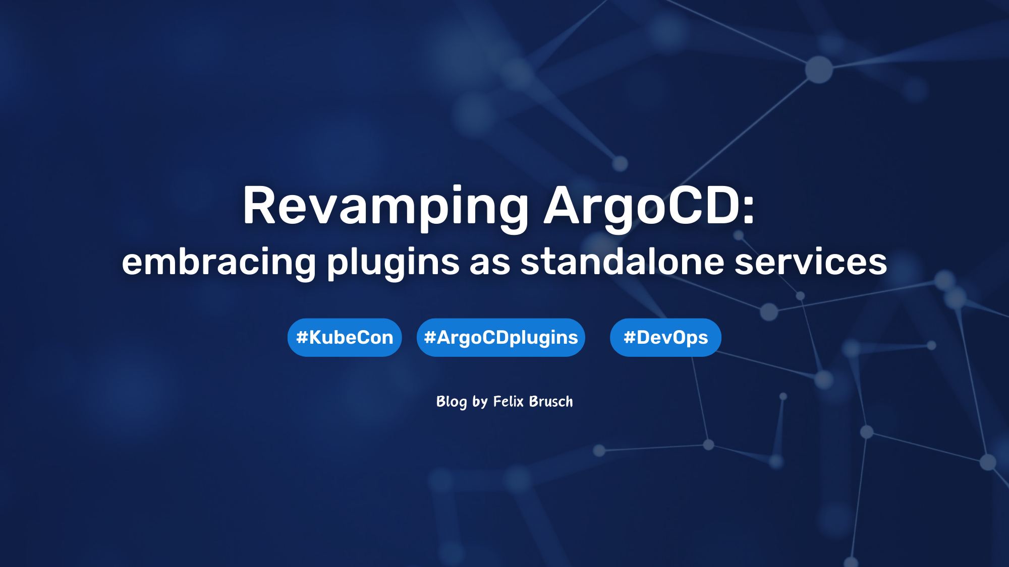 Revamping ArgoCD: embracing plugins as standalone services - evoila GmbH